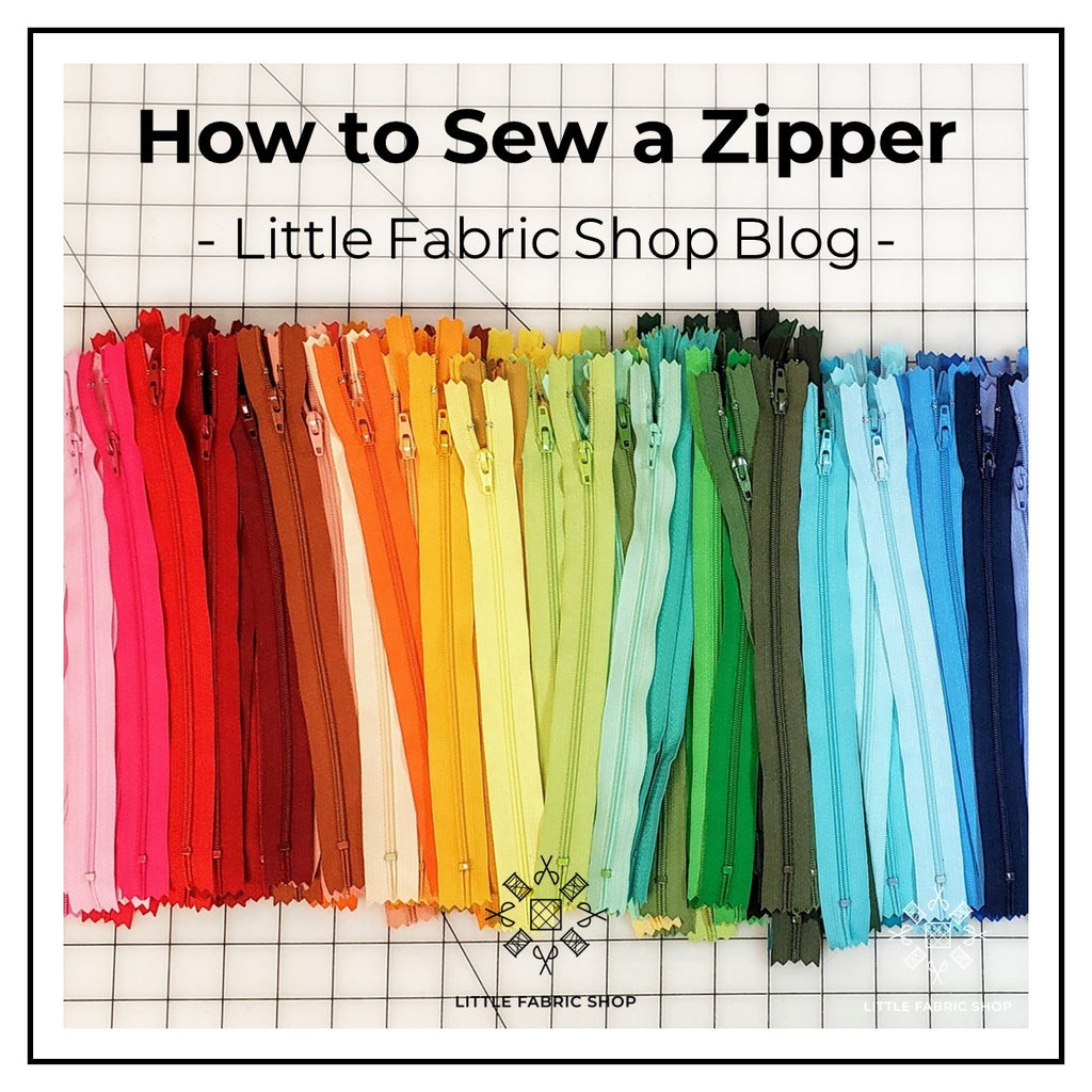 How to Sew a Zipper – Little Fabric Shop