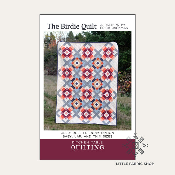 The Birdie Quilt | Quilt Pattern | Kitchen Table Quilting – Little ...