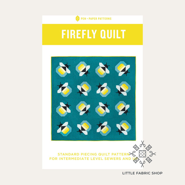 Firefly Quilt | Quilt Pattern | Pen + Paper Patterns – Little Fabric Shop